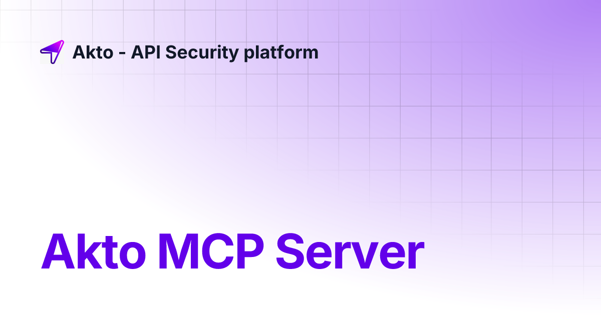 Akto MCP Server | Akto - API Security platform